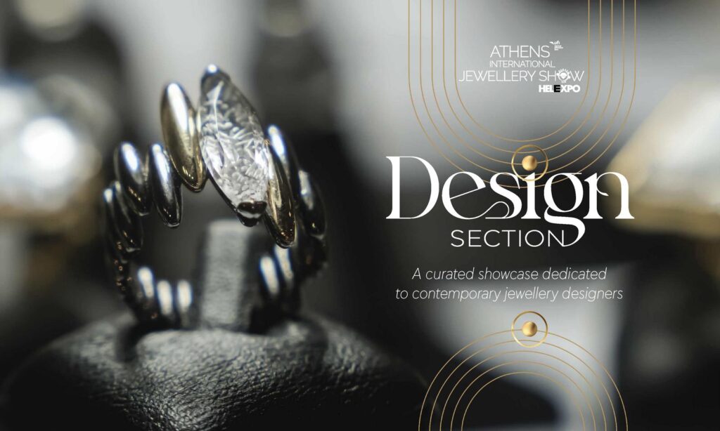 DESIGN Section - Athens International Jewellery Show